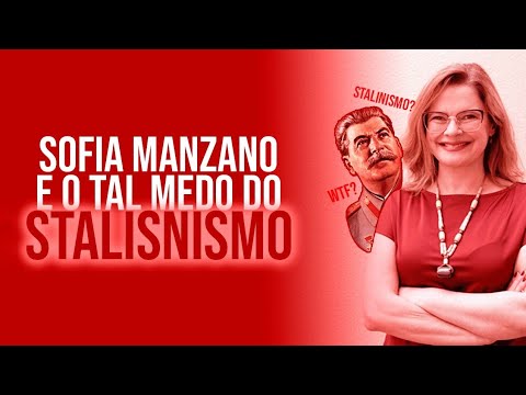 SOFIA MANZANO E O STALINISMO - YouTube