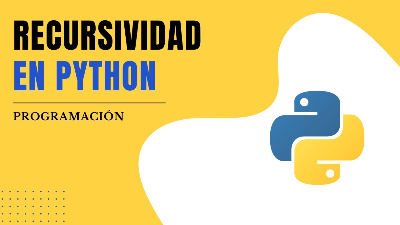 Tutorial de recursividad en Python - conceptos básicos de programación - YouTube