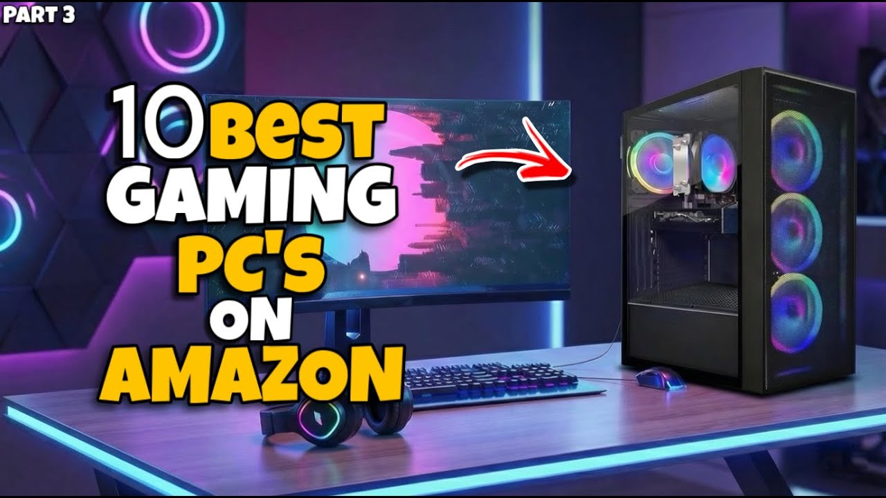 Top Gaming PCs on Amazon 2026 | Powerful & Budget Friendly 🔥 - YouTube