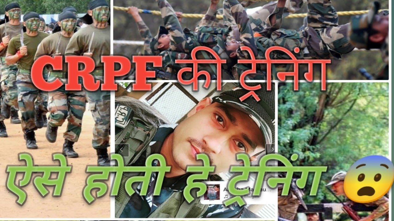 CRPF Training / complete training of paramilitary force / bsf training ...