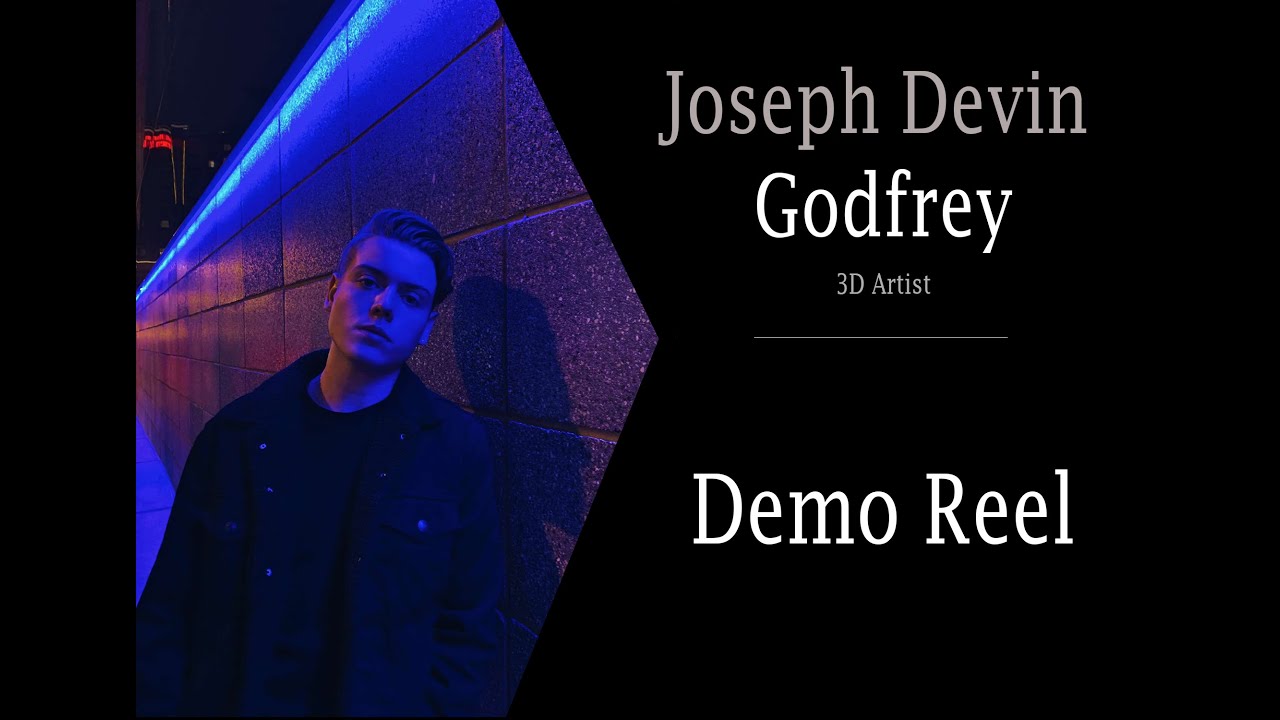 Joseph Devin Godfrey's Demo Reel 2021 - YouTube