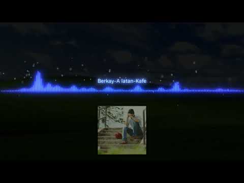 Berkay - Aglatan Kafe @dmdn_music