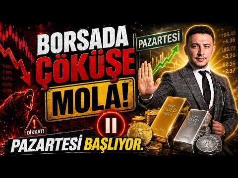 Borsada Ağır Düşüşe Mola ! PAZARTESİ BAŞLIYOR