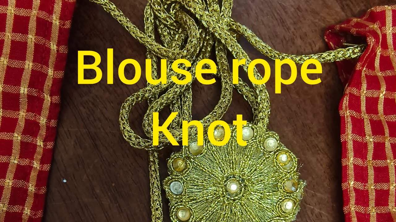 How to decorate blouse rope end? - YouTube