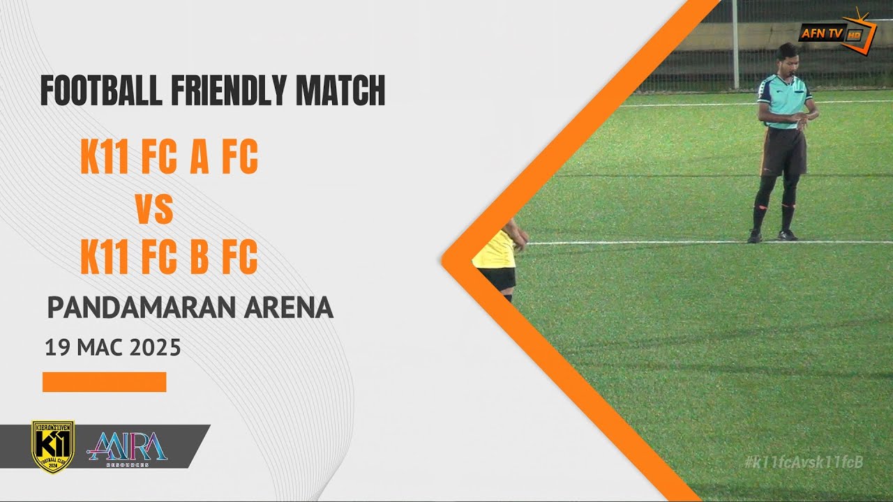 K11FC A vs K11FC B | FRIENDLY FOOTBALL MATCH - YouTube