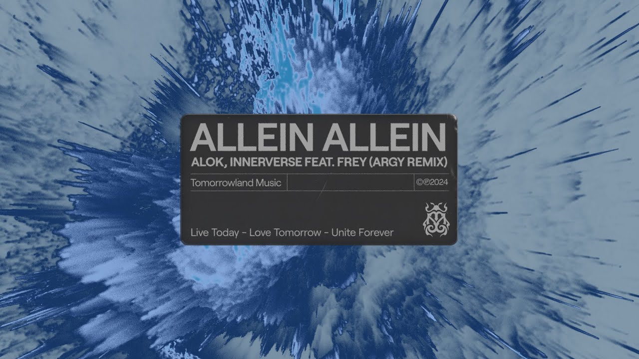 Alok, INNERVERSE, FREY - Allein Allein (Argy Remix) (Official Audio ...