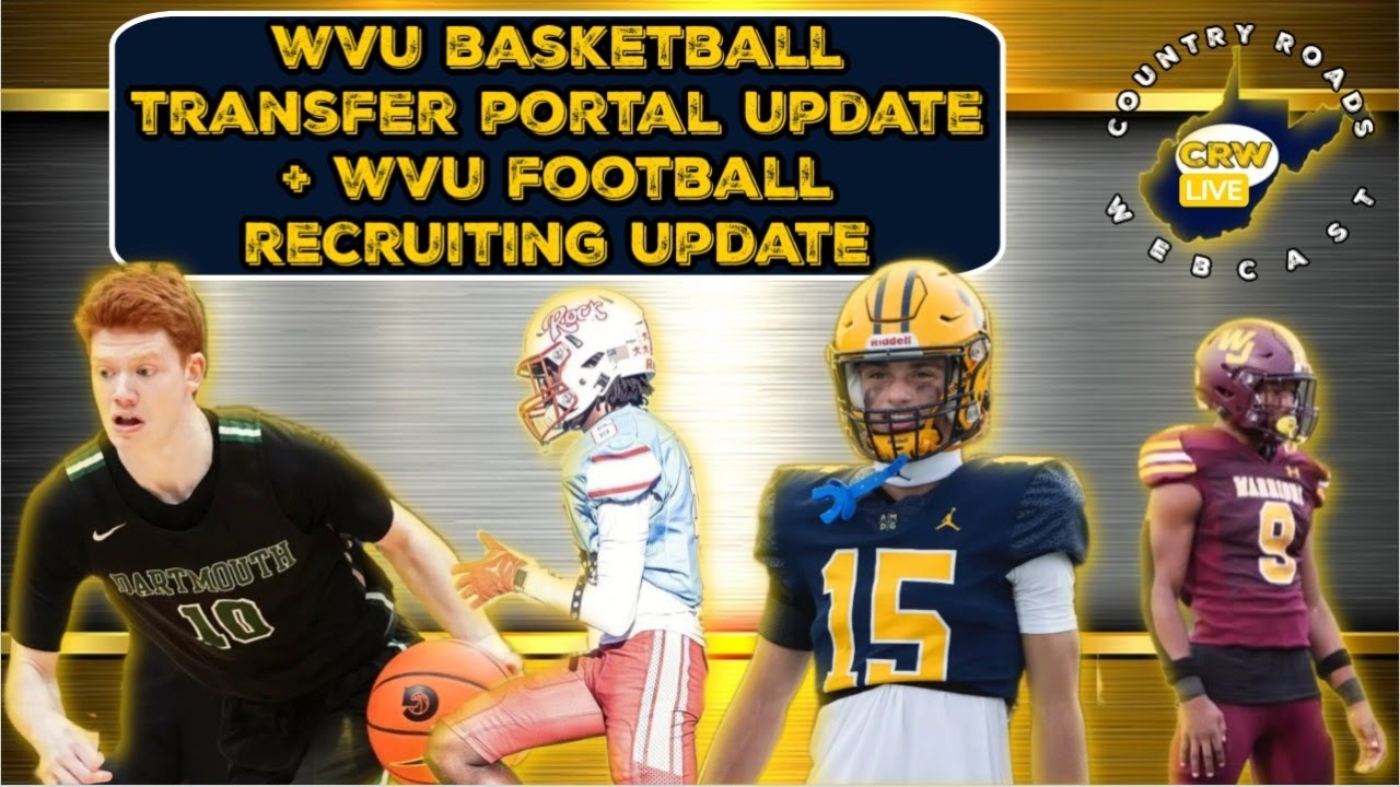 New Transfer Target for WVU Hoops + WVU Football Offers Multiple ...