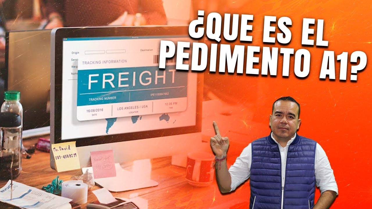 ¿Por Qué Todos Hablan del Pedimento A1? Te Lo Explico 🔍📦 | Comercio ...