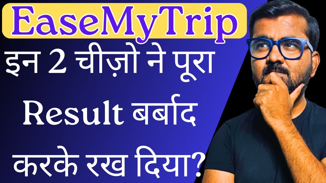Easemytrip Share Q1 Results 2024 Amitabh Mishra YouTube easemytrip-share-q1-results-2024-amitabh-mishra-youtube