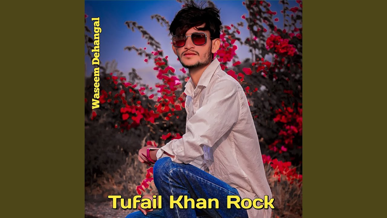 Tufail Khan Rock - YouTube