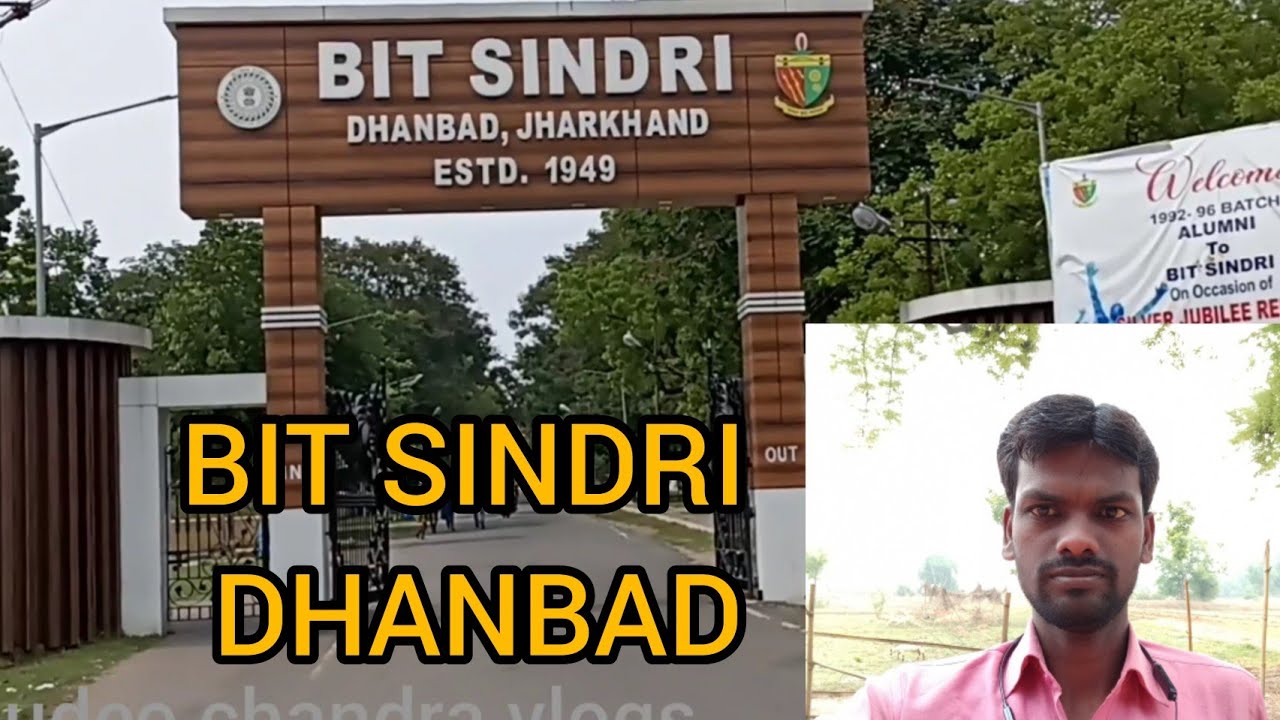 BIT SINDRI Dhanbad Jharkhand #bitsindri #dhanbad - YouTube