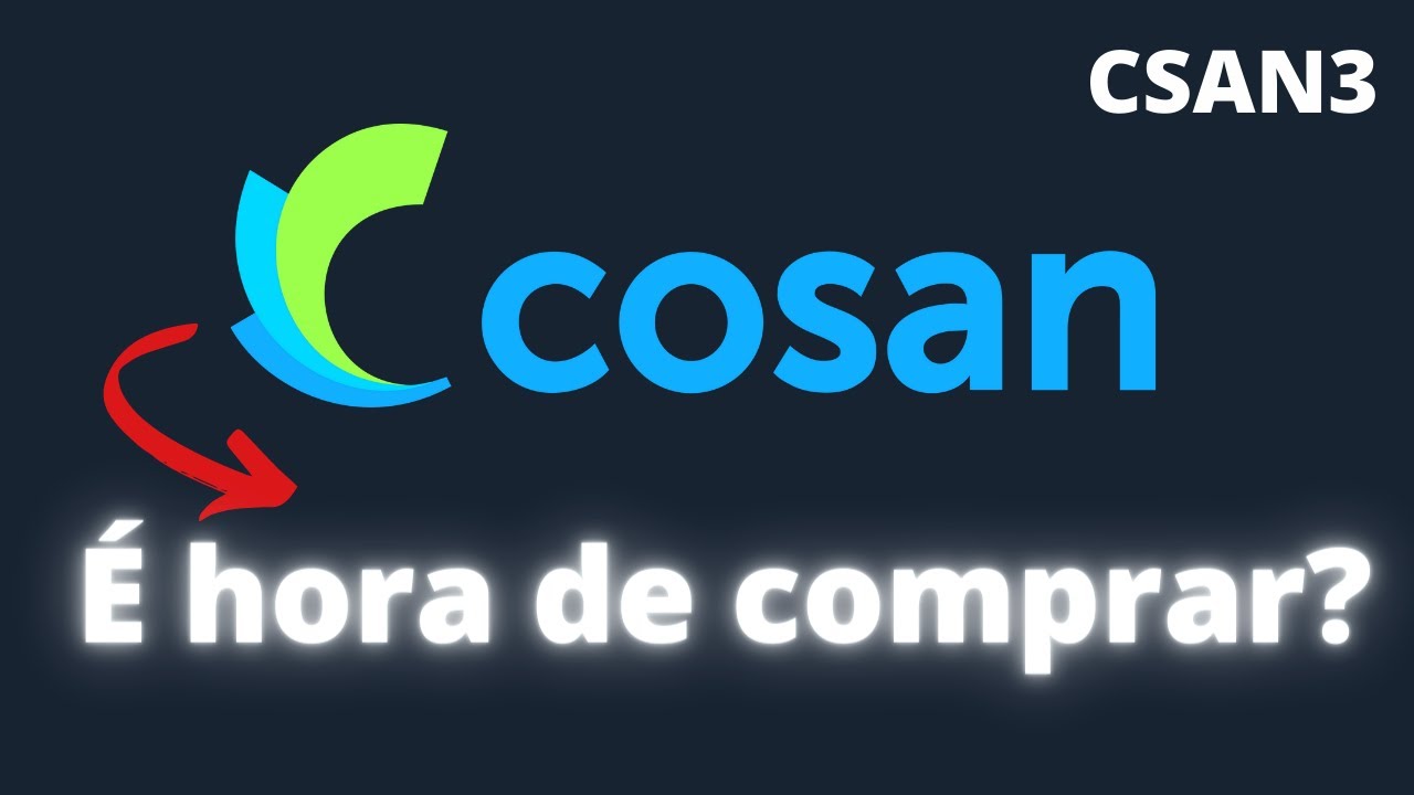 COSAN CSAN3 : VALE A PENA INVESTIR? – AÇÃO PARA DIVIDENDOS - # ...