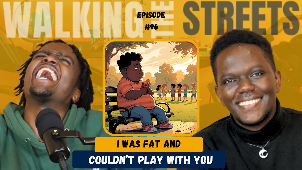 WTS EP 96:I Was Fat and Couldn't Play with you - YouTube