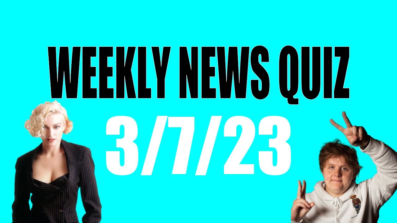 Weekly News Quiz 3rd July 2023 - YouTube
