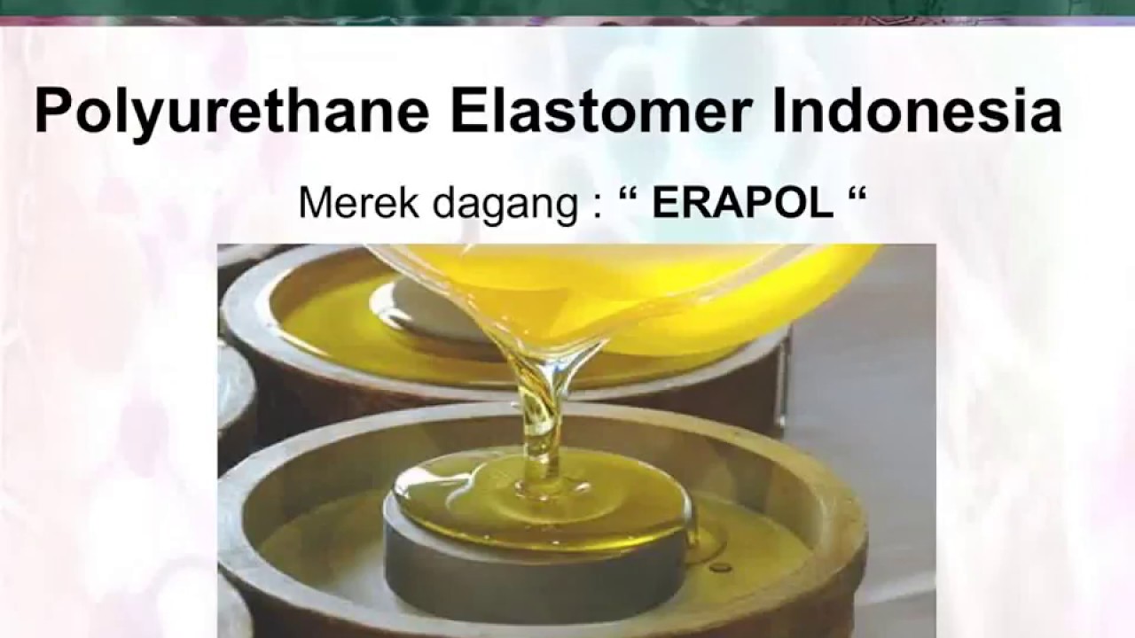 Polyurethane Elastomer Indonesia - YouTube