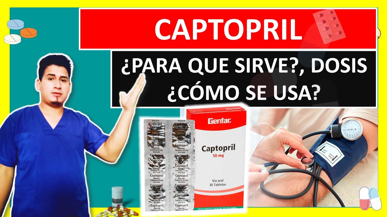 💊 ¡Descubre! Qué es y Para Qué Sirve Captopril, Dosis y Cómo se Toma ...
