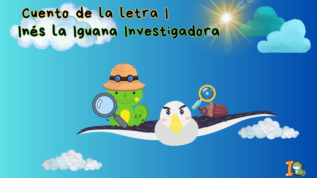 Inés la Iguana Investigadora - YouTube
