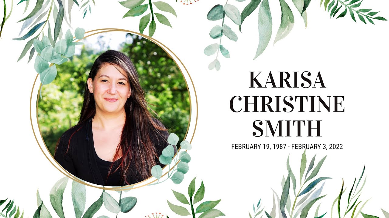 Karisa Smith Memorial Service - YouTube