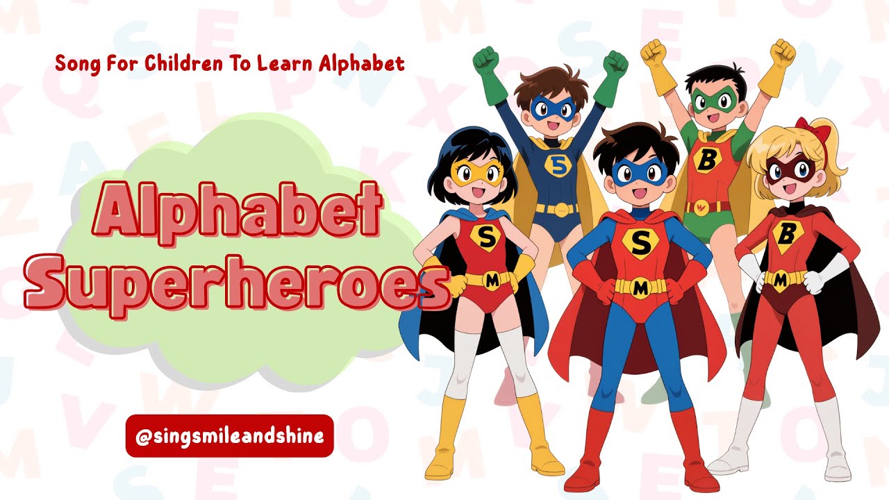 **Alphabet Superheroes 🦸‍♂️🦸‍♀️ | ABC Song for Kids | Learn Letters ...