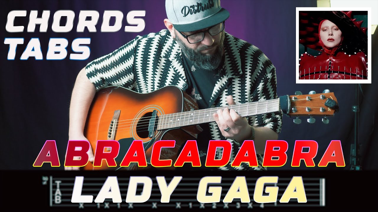 Lady Gaga - Abracadabra | Acoustic Guitar Cover | Guitar TAB, Chords ...