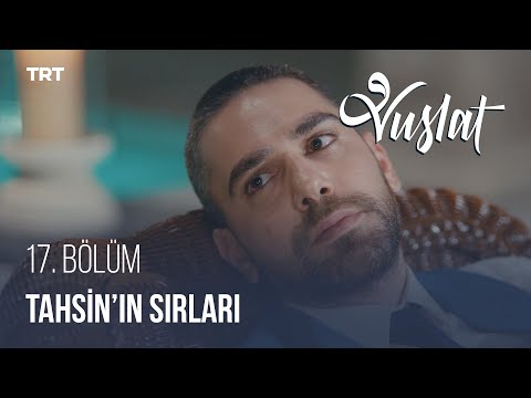 Tahsin'in Sırları - Vuslat 17. Bölüm