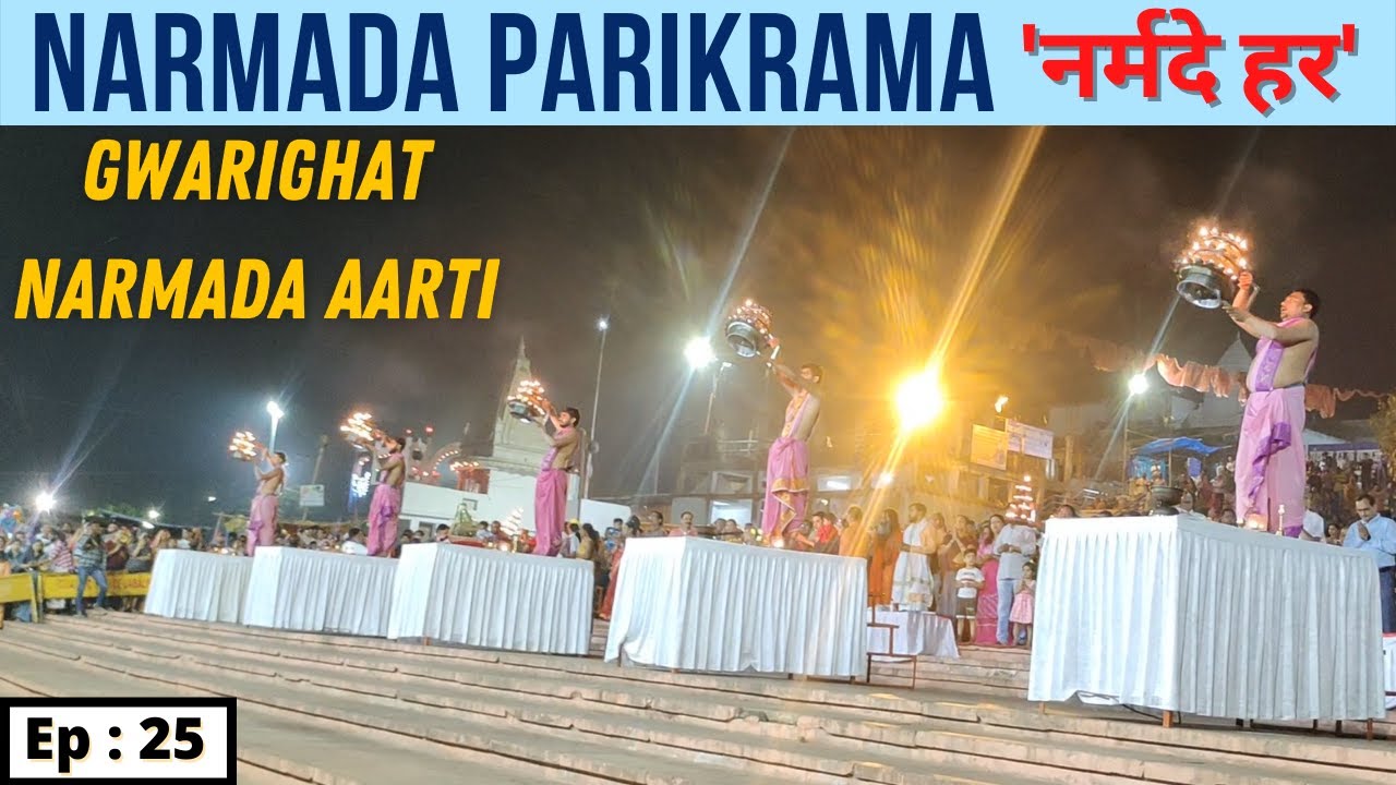 Gwarighat Aarti Jabalpur | Narmada Parikrama Solo Trip | Gurudham ...