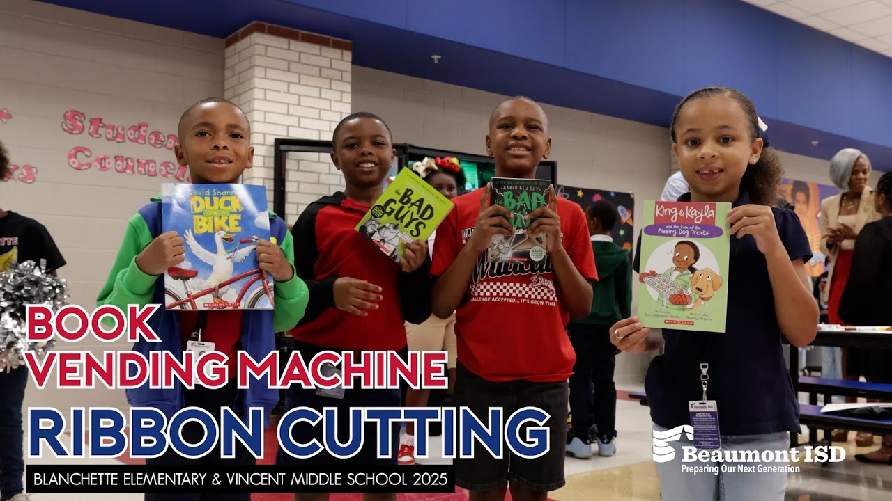 Beaumont ISD | Book Vending Machine Ribbon Cutting | Blanchette ...