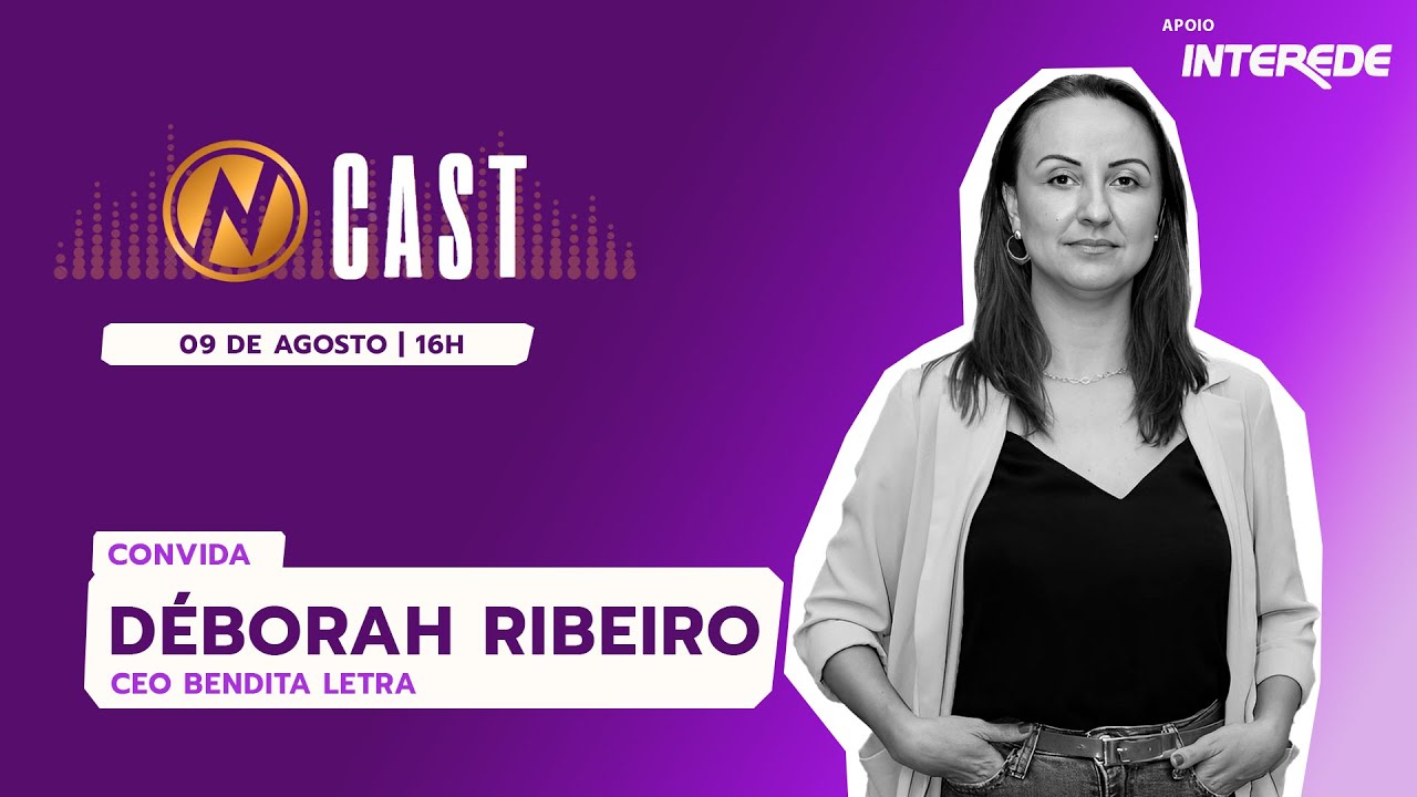 NCAST #23 - COM DÉBORAH RIBEIRO - YouTube
