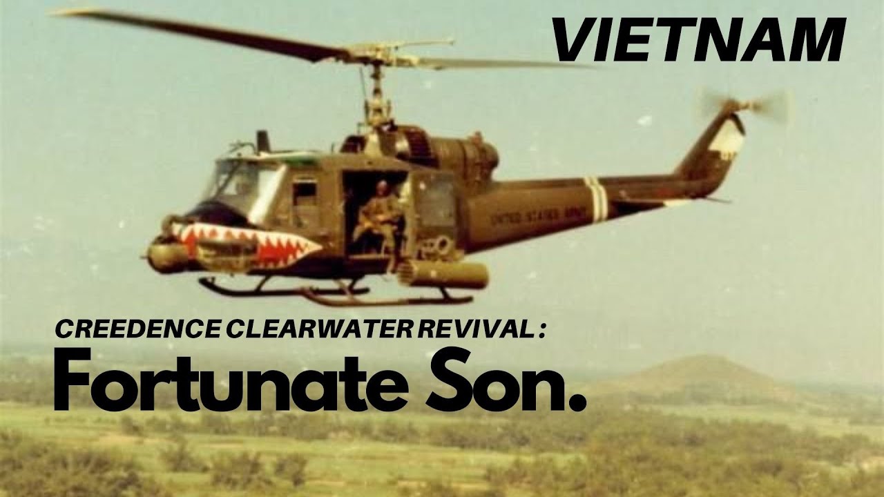 CCR - Fortunate Son with the Huey | Vietnam War [Real Footage] - YouTube