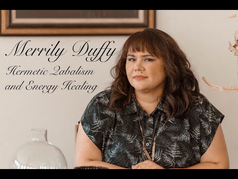 Merrily Duffy, Hermetic Qabalism and Energy Healing, 1-24-24 - YouTube