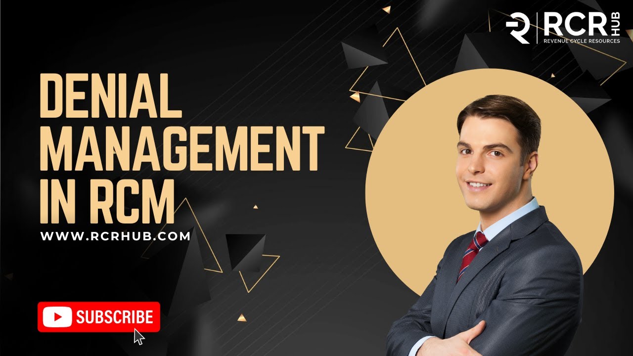 Denial Management in RCM | RCRHUB | RCM | Revenue Cycle Resources HUB ...