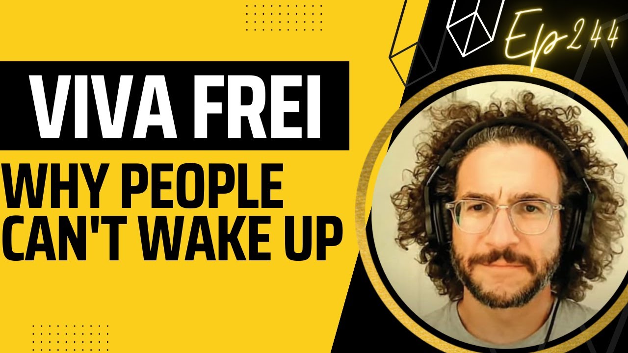Viva Frei and why half of us may never wake up - YouTube