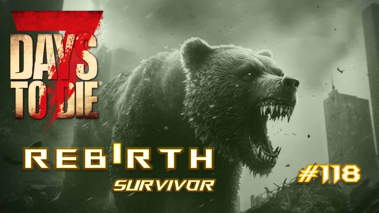 Rebirth Mod | Our New BADASS NPCs & HUGE Toxic Wasteland Bear! | 7 Days ...