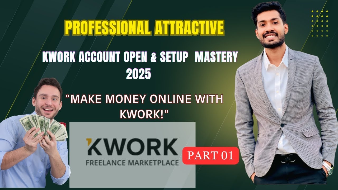 "Kwork Account Open & Setup Mastery 2025 _( Part 01) - YouTube