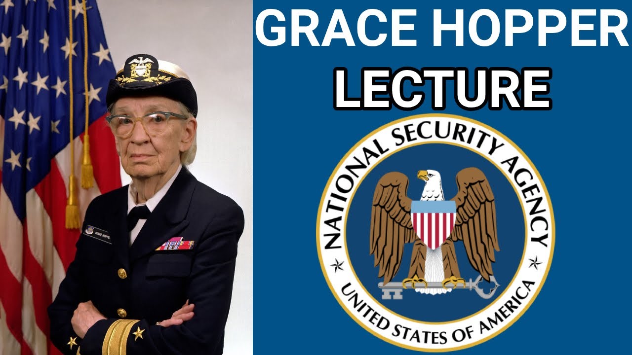 NSA Release 1982 Lecture by Computing Pioneer and Legend Rear Admiral Grace Hopper - YouTube