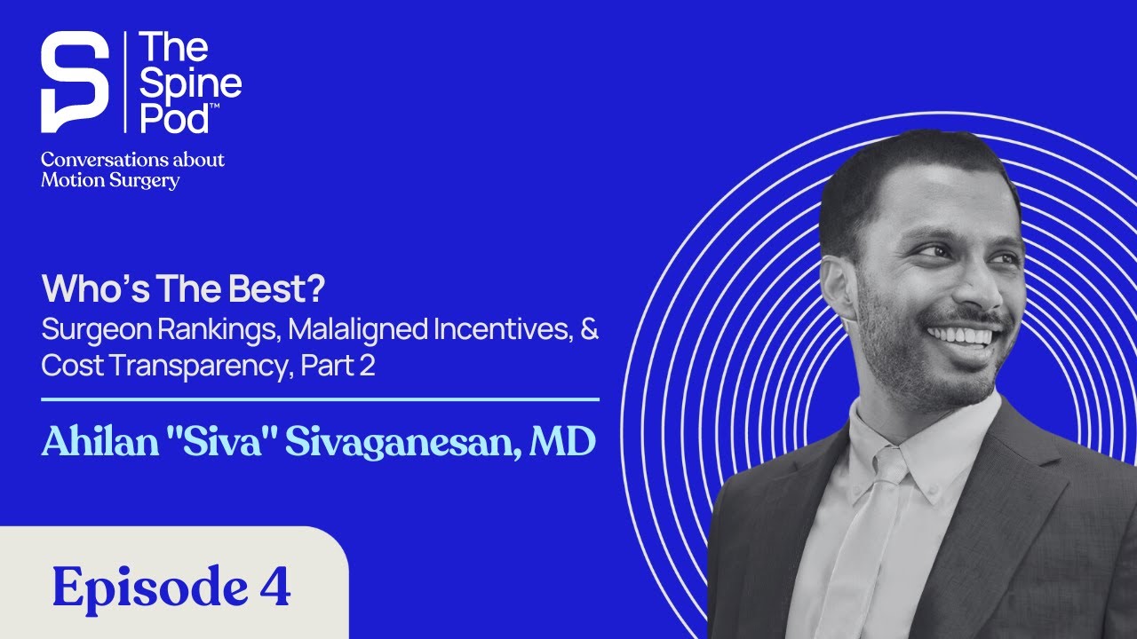 Who’s The Best? Surgeon Rankings, Malaligned Incentives, & Cost ...