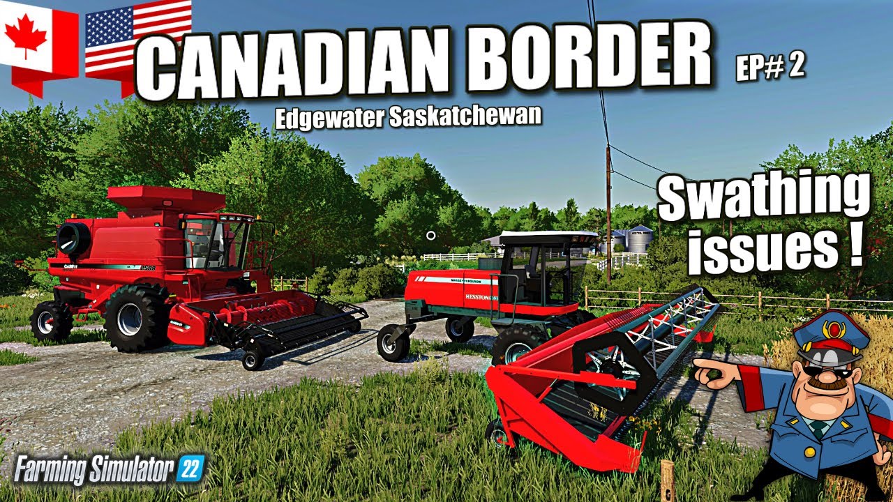Swathing Issues ! - Edgewater Saskatchewan - Farming Simulator 22 - EP ...