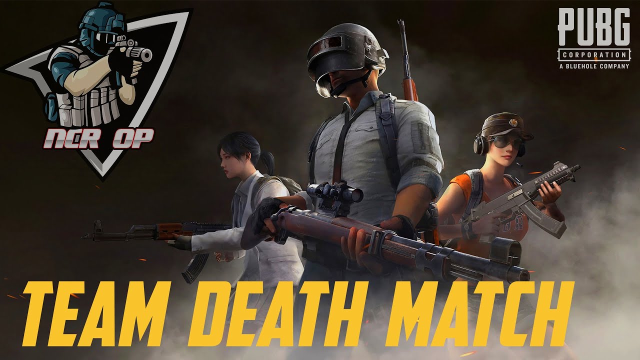 First Team Death Match on my Channel | NCR GAMING | TECHWERT | NCR ...