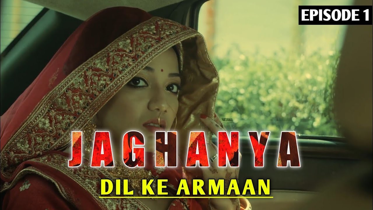 Jaghanya | Dil Ke Armaan | Jaghanya Dil Ke Armaan | Jaghanya Dil ke ...