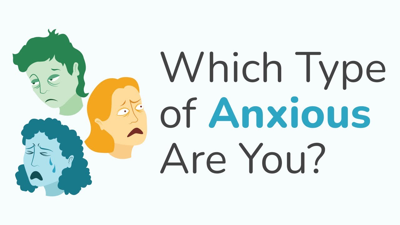 The 3 Types of Anxiety - YouTube