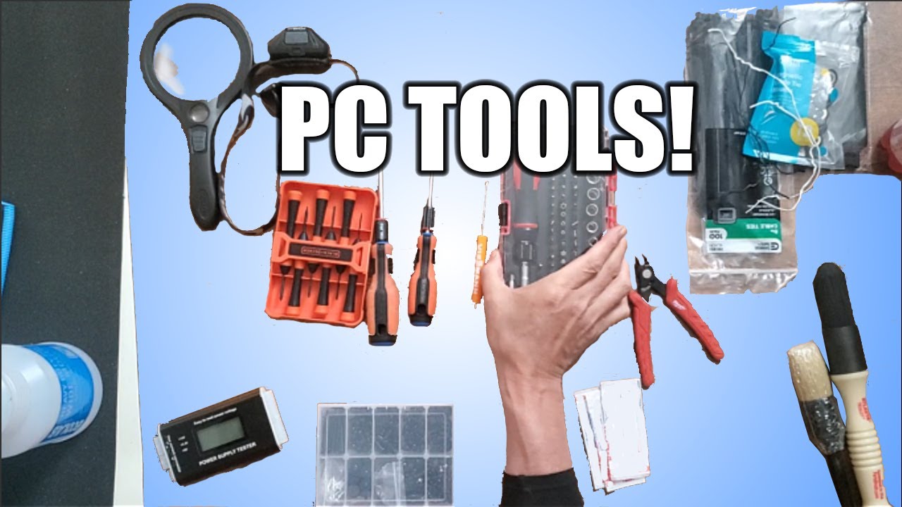 PC Building Tools You Need or Nice to Have - YouTube