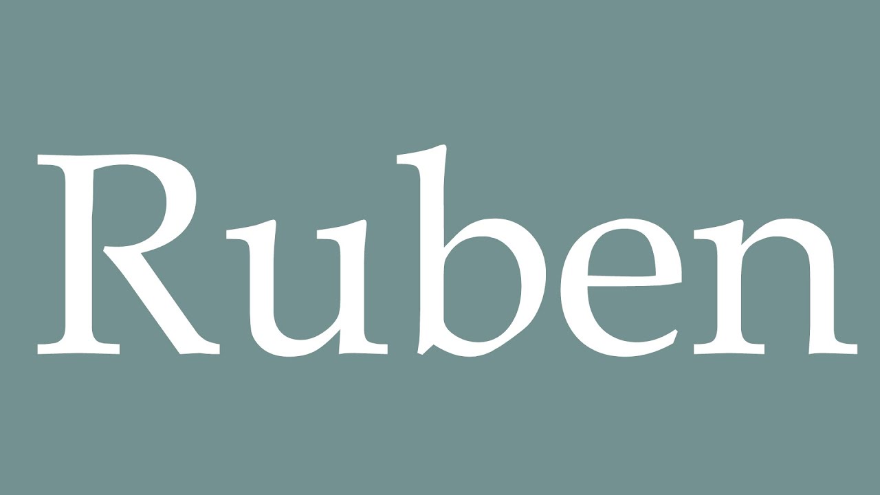 How to Pronounce ''Ruben'' Correctly in French - YouTube