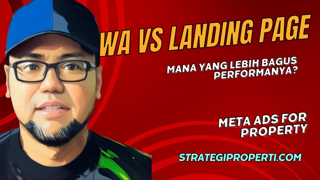 Meta Ads Property: iklan direct ke WA atau pakai Landing Page? Yang ...