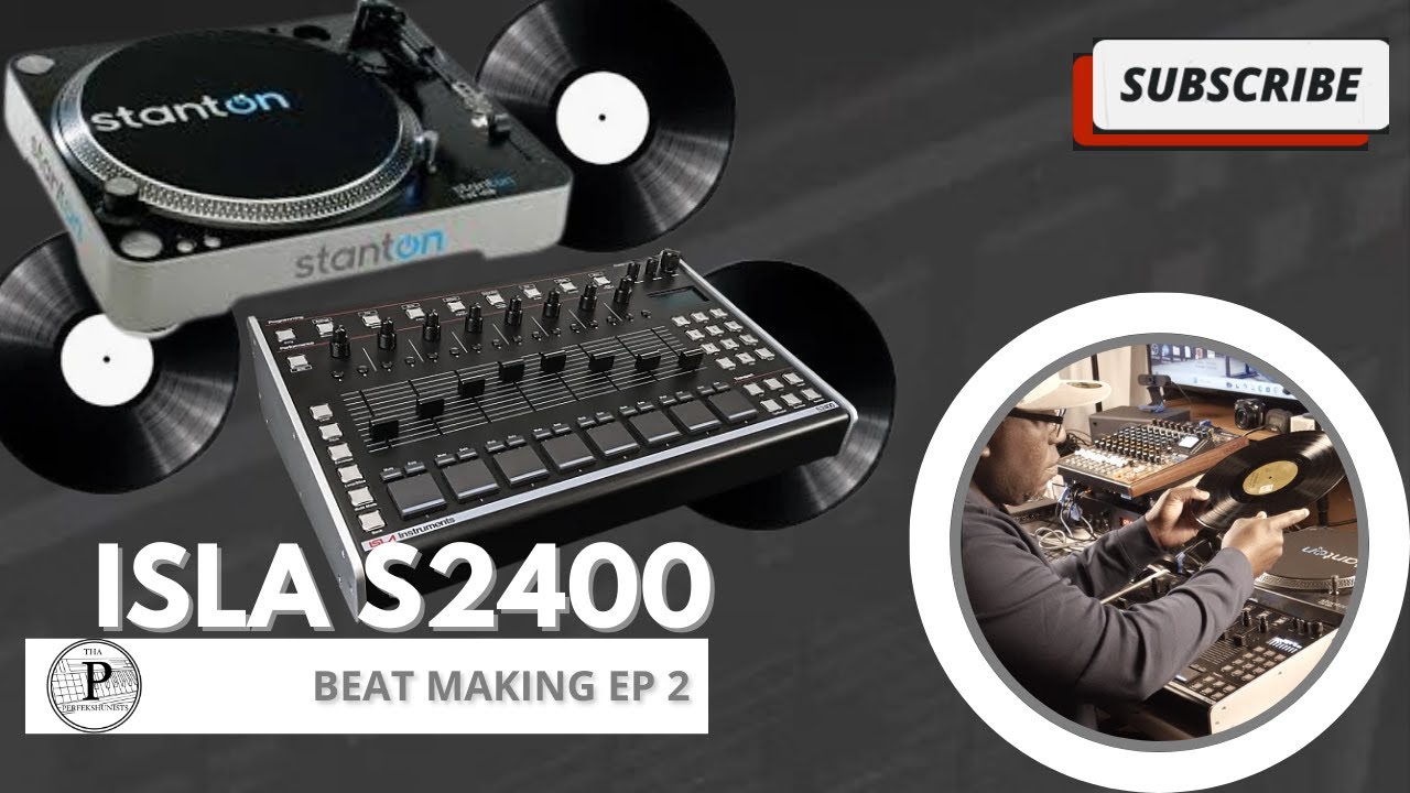 Isla Instruments S2400 Beat Making EP 2 - YouTube