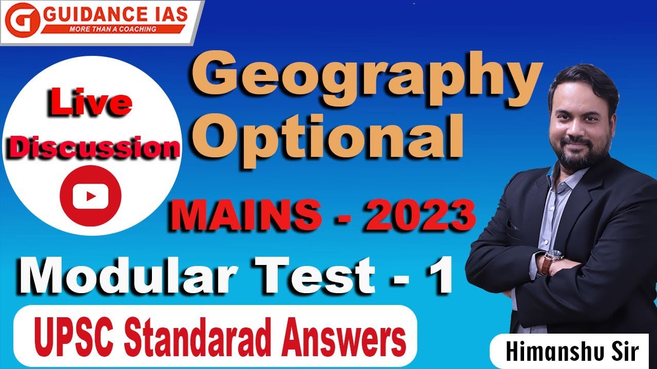 Geography Optional | Modular Test - 1 Discussion | BY Himanshu Sir ...
