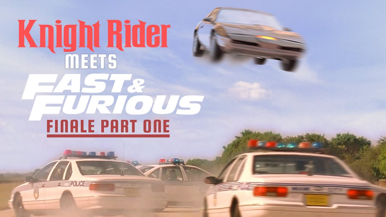 Knight Rider Meets Fast & Furious The FINALE! - YouTube