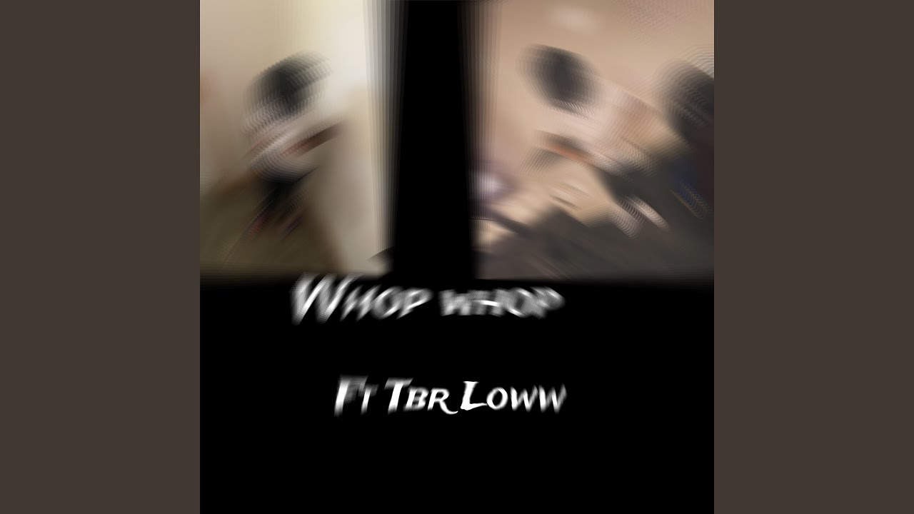 Whop Whop - YouTube