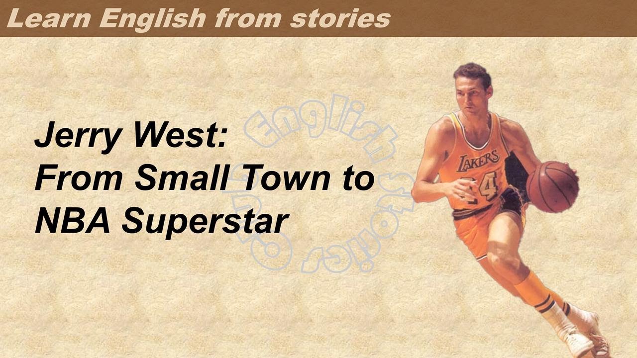 0528 | Jerry West | Learn English through stories | Graded Reader 3 ...