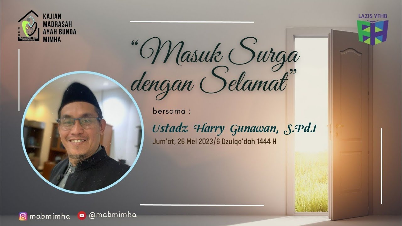 Kajian Rutin MAB MIMHA|Masuk Surga Dengan Selamat|Ust.Harry Gunawan ,S ...