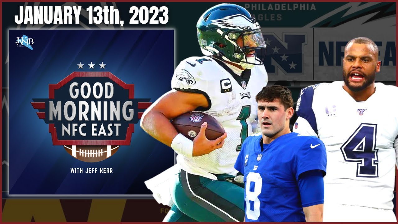 Good Morning NFC East with Jeff Kerr | Friday January 13th, 2023 - YouTube